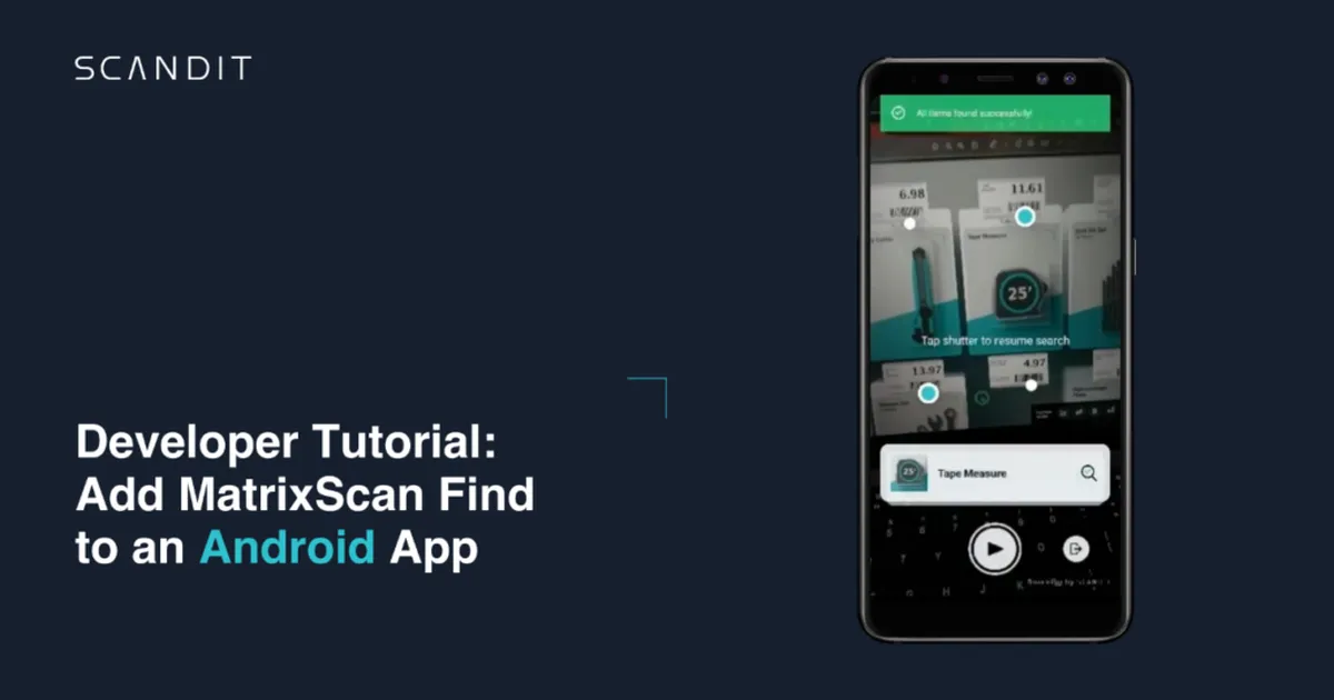 Developer Tutorial: Add MatrixScan Find to an Android App - Scandit